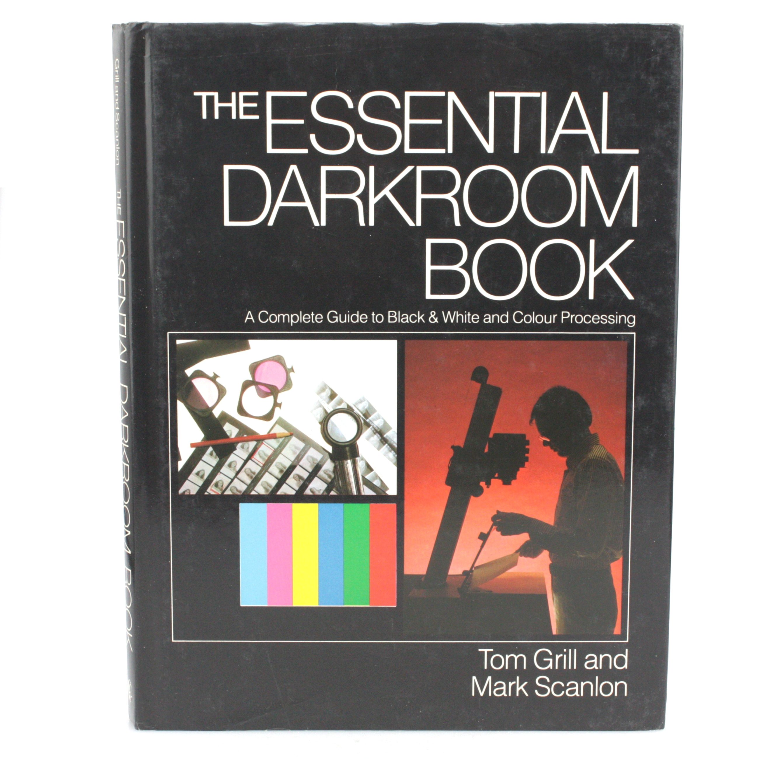 The Essential Darkroom Book (Hardback), with Cover Sleeve – Tom Grill ...